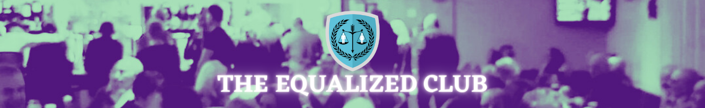 Home – The Equalized Club